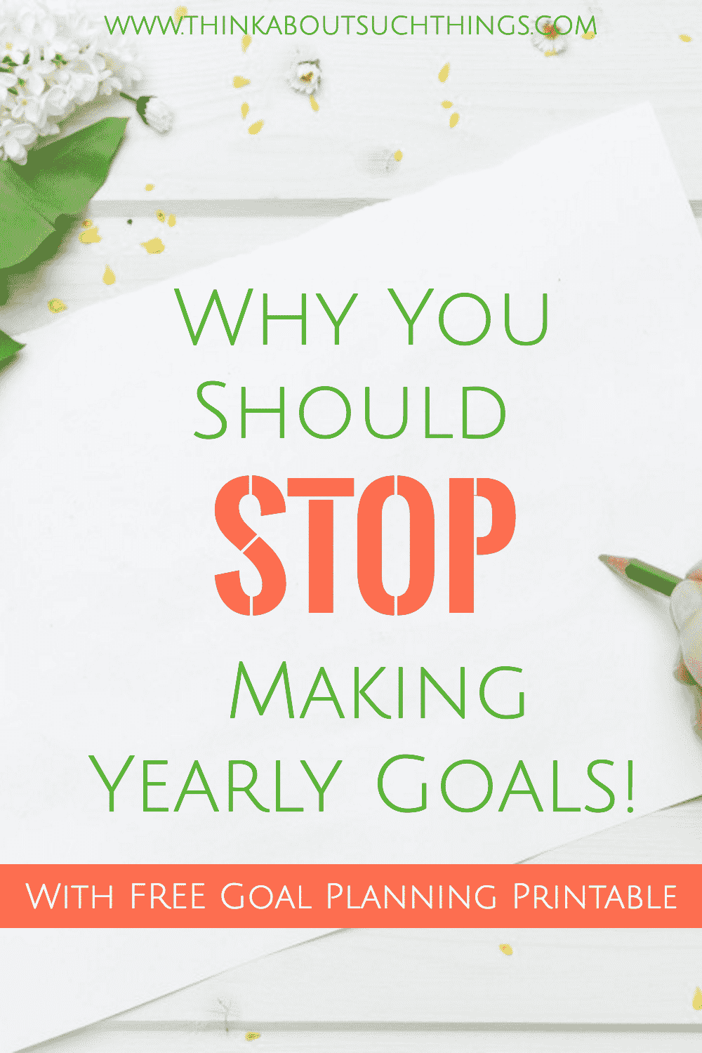 The 7 Different Types Of Goals You Should Be Making | Think About Such ...