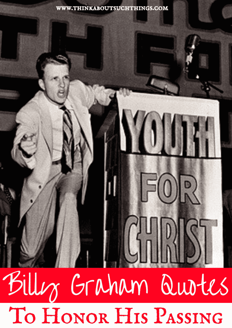 Grace In Words: 30 Powerful Billy Graham Quotes | Think About Such Things