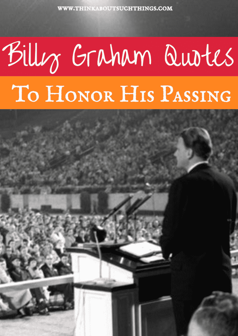 Grace In Words: 30 Powerful Billy Graham Quotes | Think About Such Things