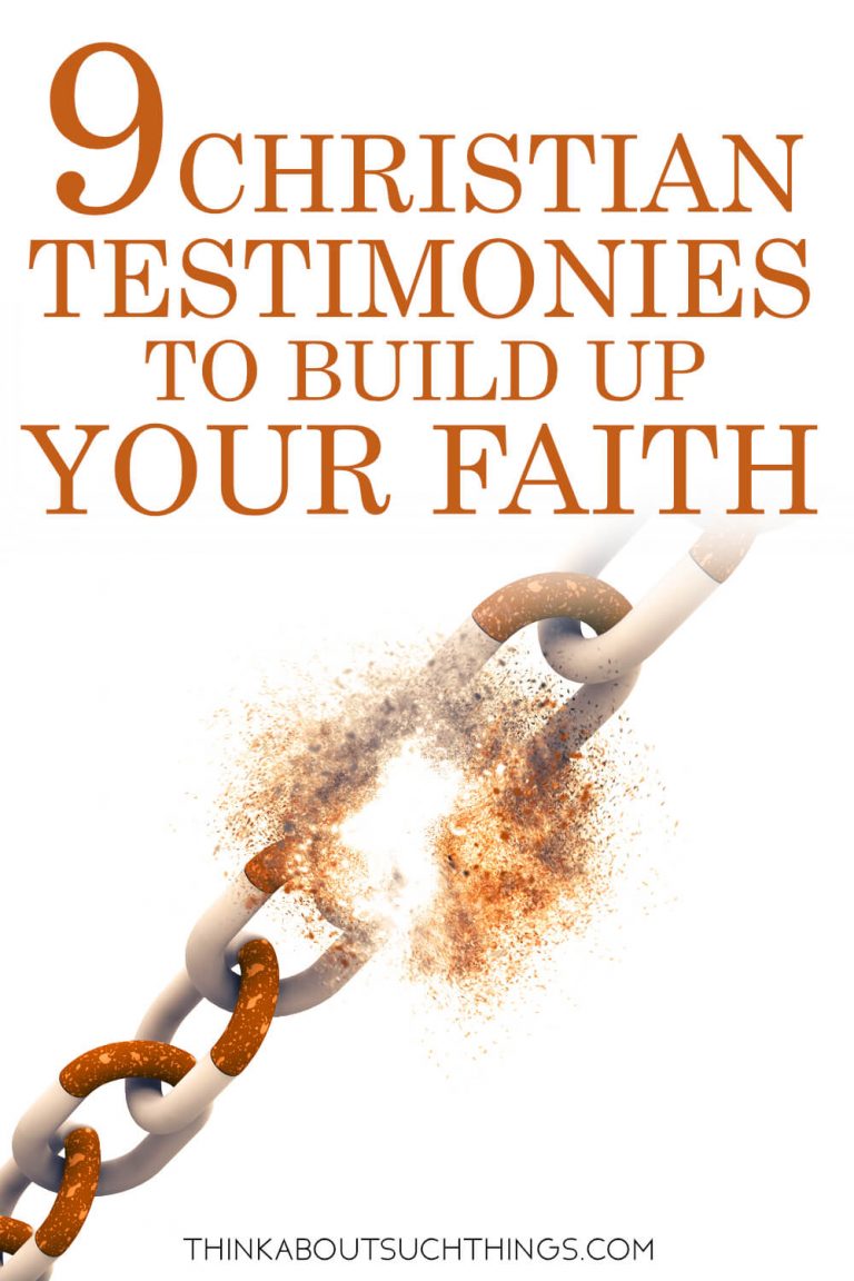 9 Uplifting Christian Testimonies To Encourage Your Faith | Think About ...