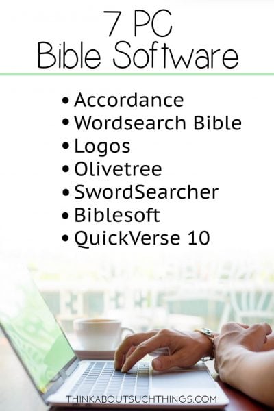 7 Bible Study Software For PC And MAC
