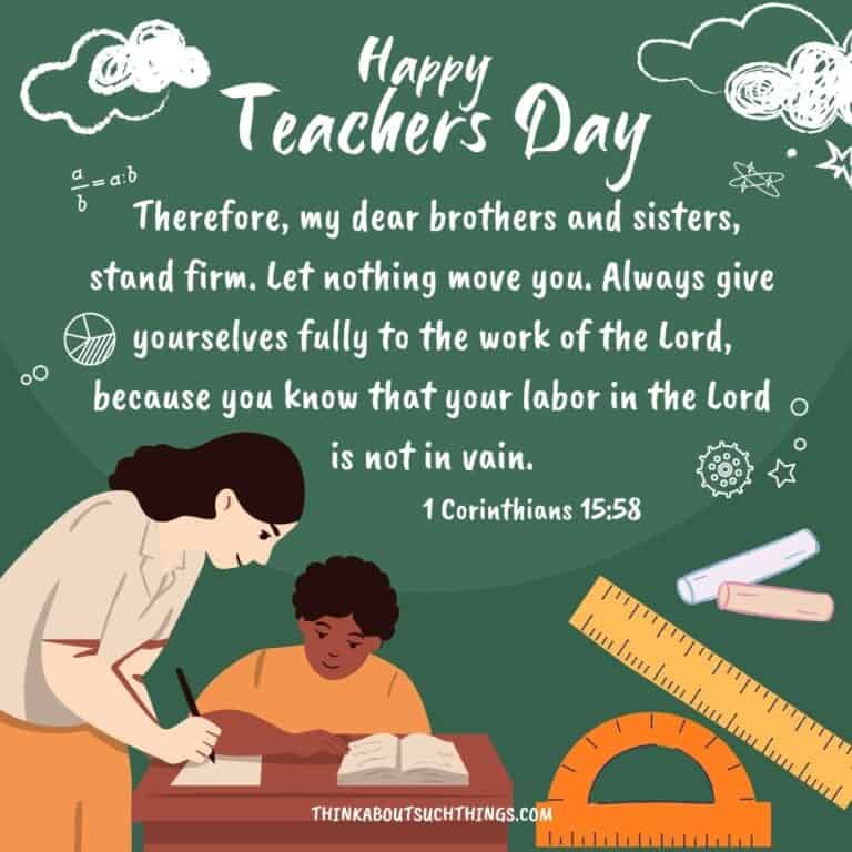 30 Uplifting Bible Verses For Teachers [With Images] | Think About Such ...