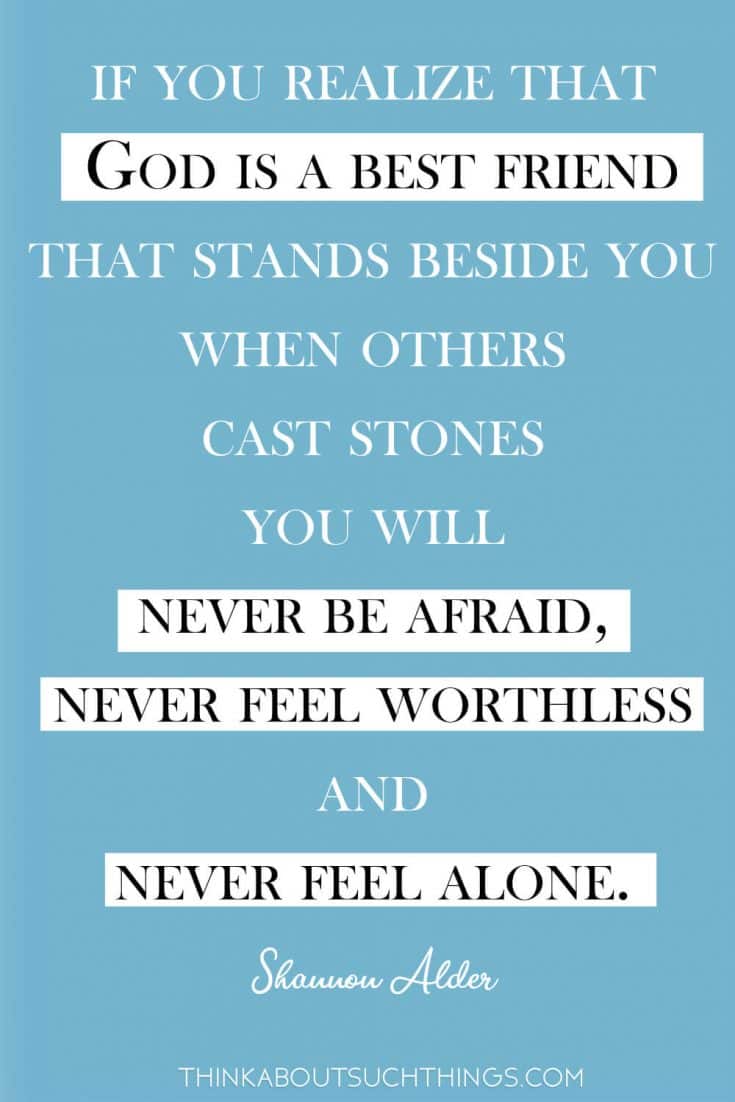 Grow In Faith With These 15 Friendship With God Quotes Think About