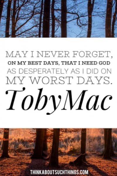 18 Inspiring TobyMac Quotes To Build Up Your Faith | Think About Such ...