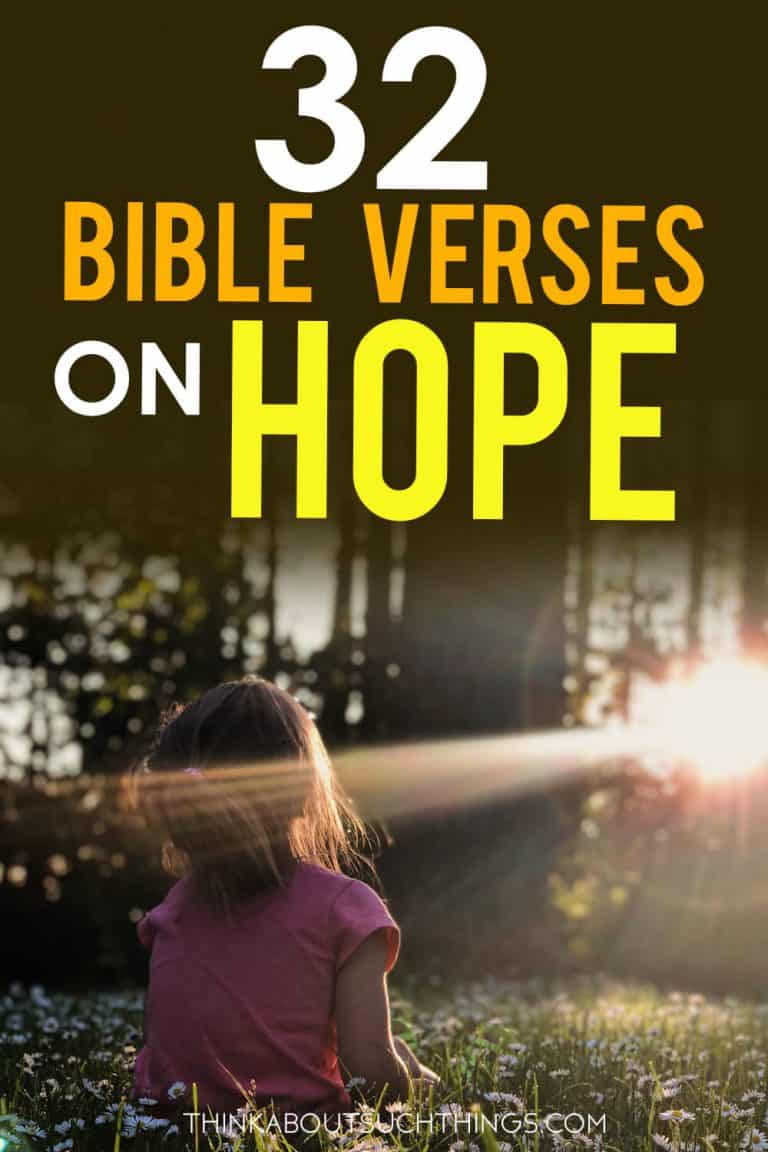 Hope Raising Scriptures To Lift Up Your Day - Think About Such Things