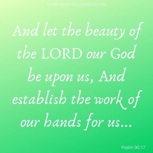 29 Inspiring Bible Verses About Hard Work | Think About Such Things