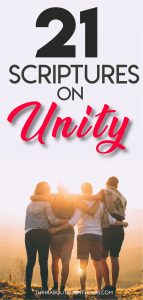 21 Powerful Bible Verses About Unity | Think About Such Things