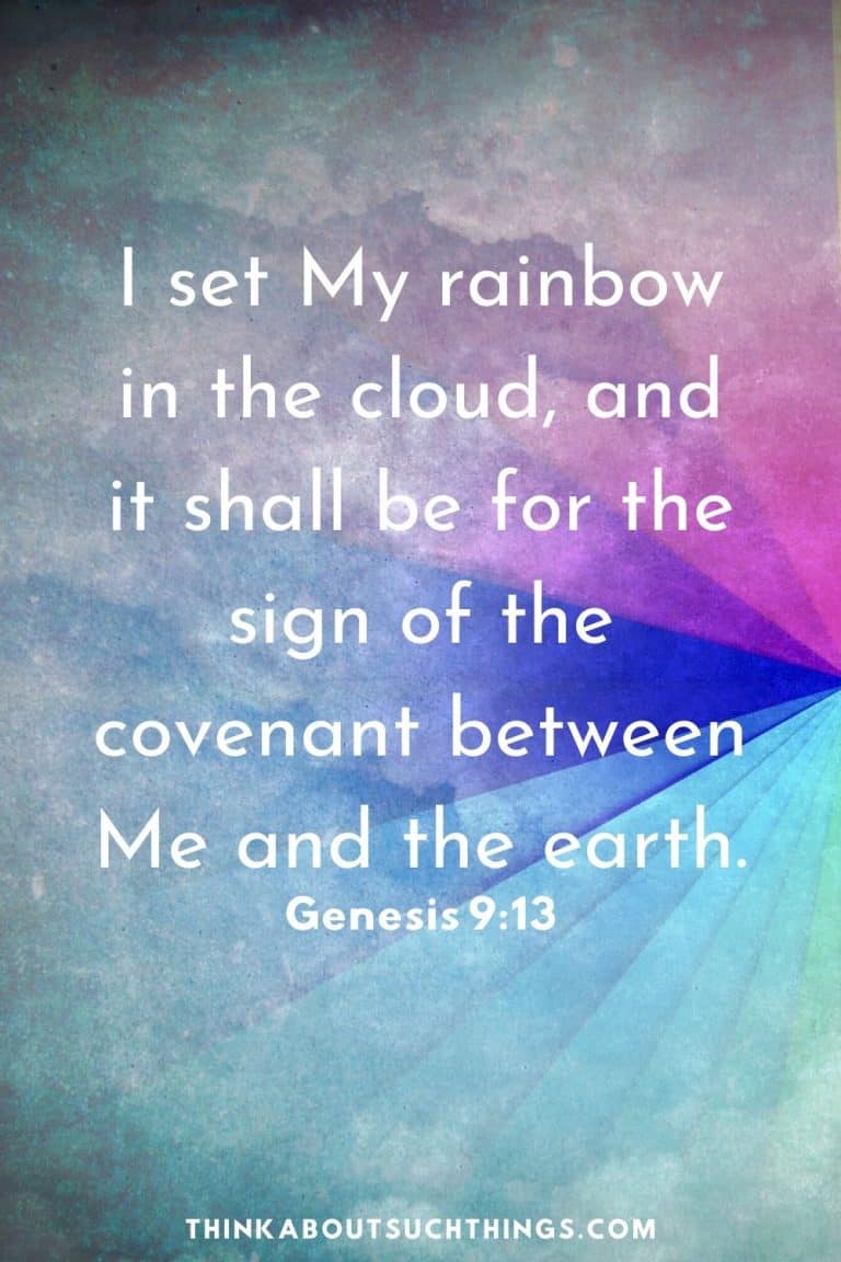 Beautiful Bible Verses About Rainbows | Think About Such Things