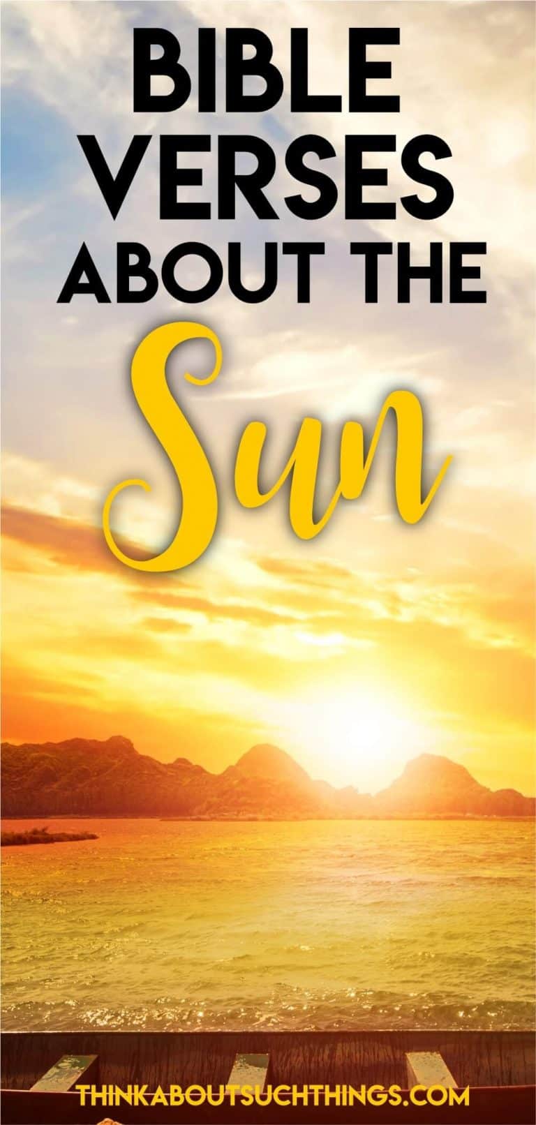 44 Interesting Bible Verses About The Sun | Think About Such Things