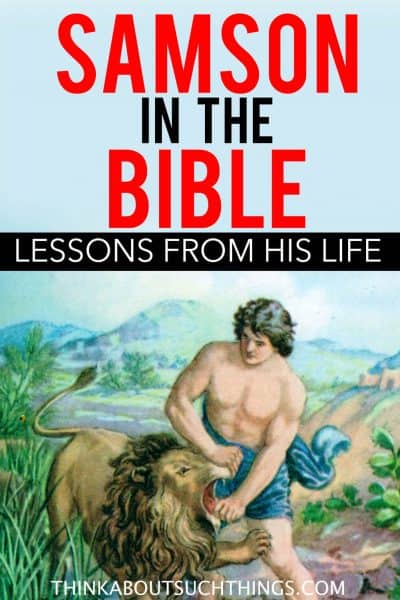 Samson In The Bible: Powerful Lessons From His Life | Think About Such ...