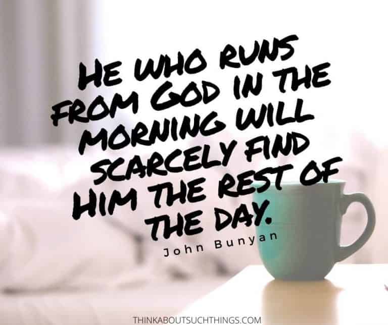 24 Uplifting Good Morning God Quotes To Brighten Your Day | Think About ...