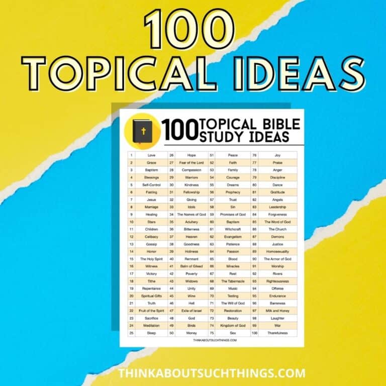 Topical Bible Study: An Easy How-To Guide To Get You Started | Think ...