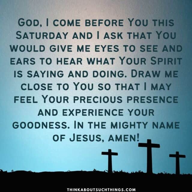 Saturday Prayer: Powerful Prayers To Declare And Share [With Images ...