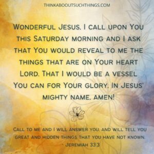 Saturday Prayer: Powerful Prayers To Declare And Share [With Images ...