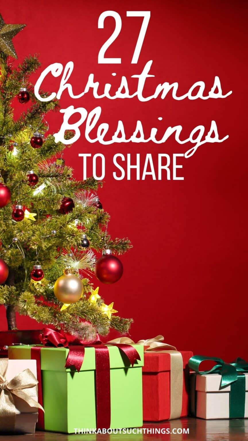 27 Christmas Blessings To Share During The Holidays [With Images ...
