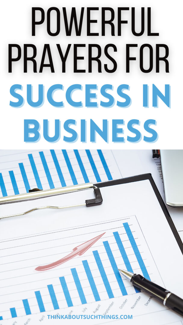 7 Mighty Prayers For Success In Business | Think About Such Things