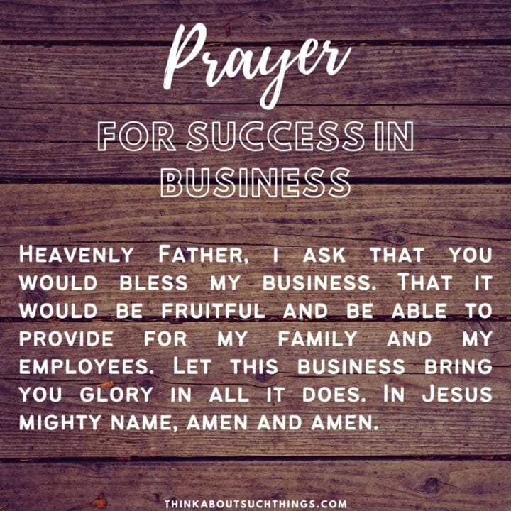 7 Mighty Prayers For Success In Business | Think About Such Things