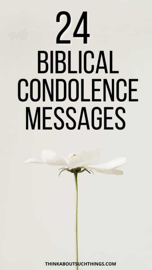 24 Comforting Biblical Condolence Messages To Share Think About Such 24 Comforting Biblical Condolence Messages To Share Think About Such