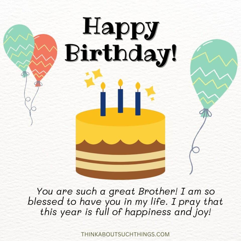 Encouraging Birthday Prayers For My Brother Plus Images Think About