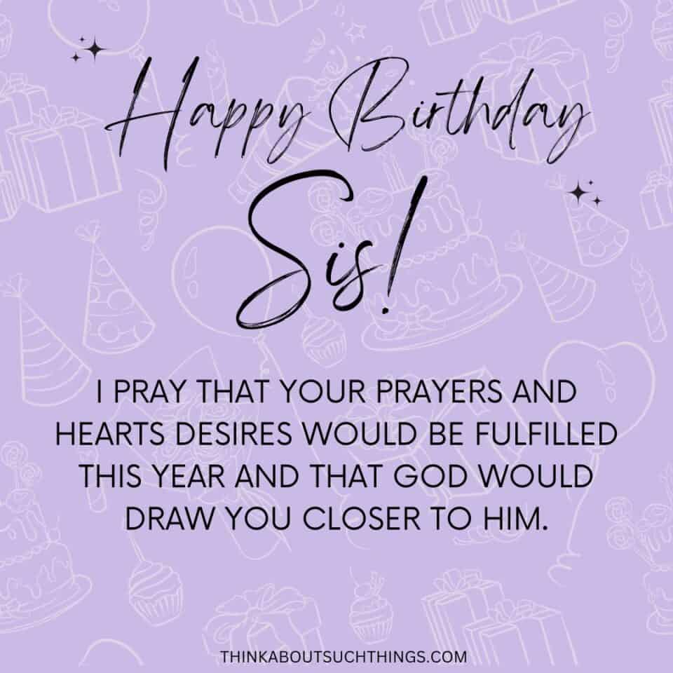 Wonderful Birthday Prayers For Sister Plus Images Think About Such