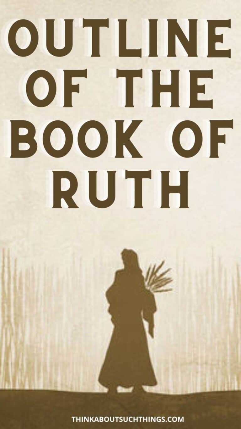 Outline Of The Book Of Ruth: Basic & Detailed Outlines | Think About ...