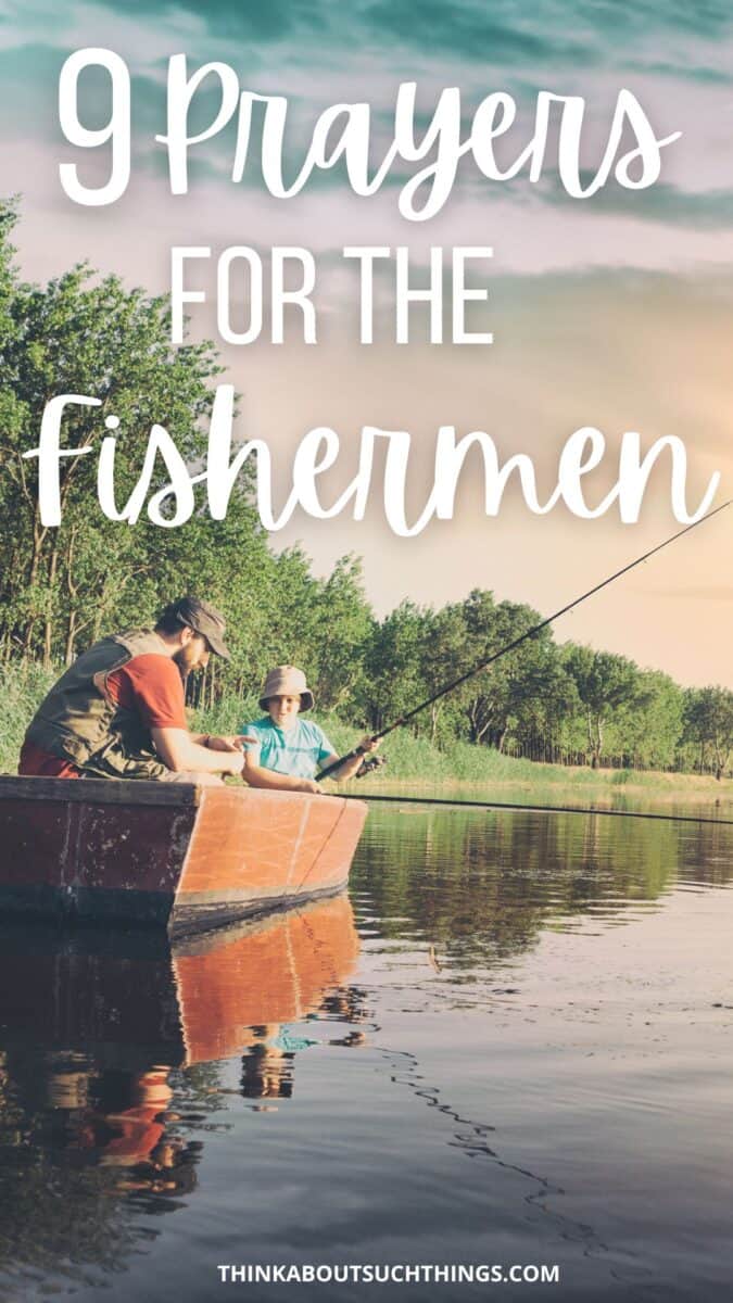 The Fisherman’s Prayer, Breton, And Other Fishing Prayers | Think About ...