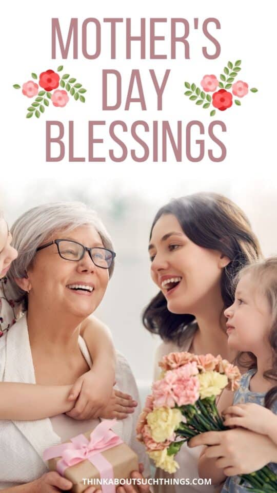 Beautiful Mother's Day Blessings To Share With Your Mom | Think About ...