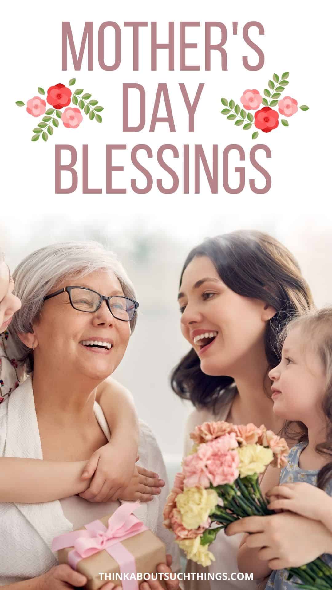 Beautiful Mother's Day Blessings To Share With Your Mom | Think About ... Beautiful Mother's Day Blessings To Share With Your Mom | Think About ...