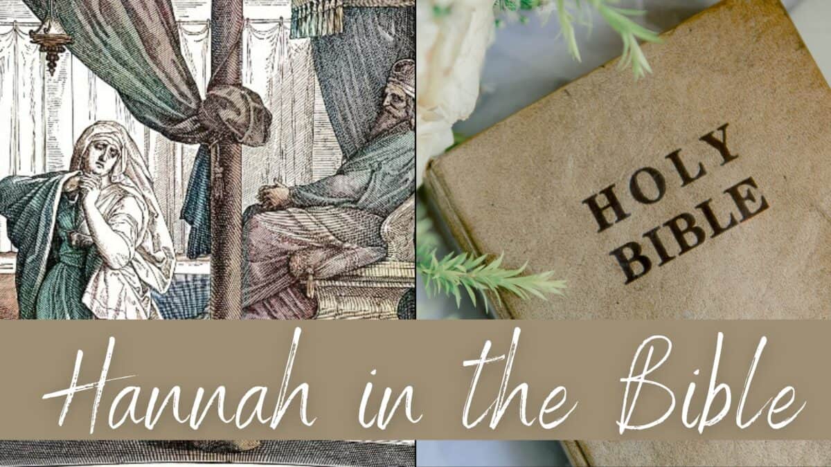 7 Amazing Lessons From Hannah In The Bible | Think About Such Things
