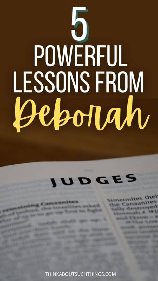 5 Powerful Characteristics Of Deborah In The Bible | Think About Such ...
