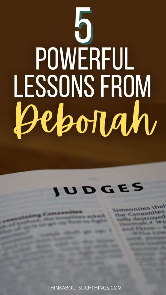 5 Powerful Characteristics Of Deborah In The Bible | Think About Such ...