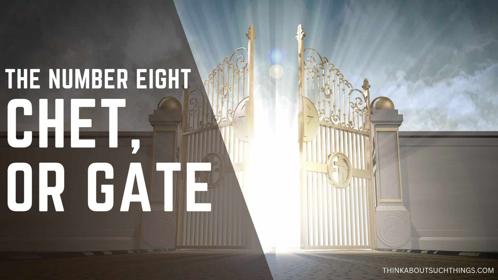 The Biblical Meaning Of The Number 8 | Think About Such Things