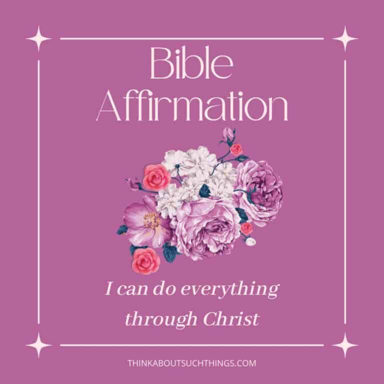 POWERFUL Biblical Affirmations For Women | Think About Such Things