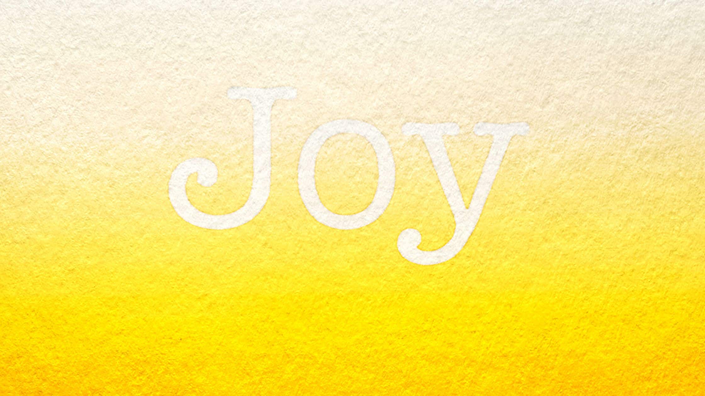 A Powerful Look At The Fruit Of The Spirit: Joy | Think About Such Things