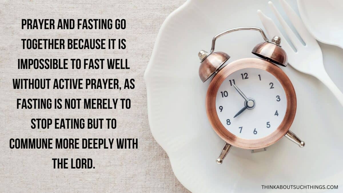 15 Biblical Benefits Of Fasting And Praying | Think About Such Things