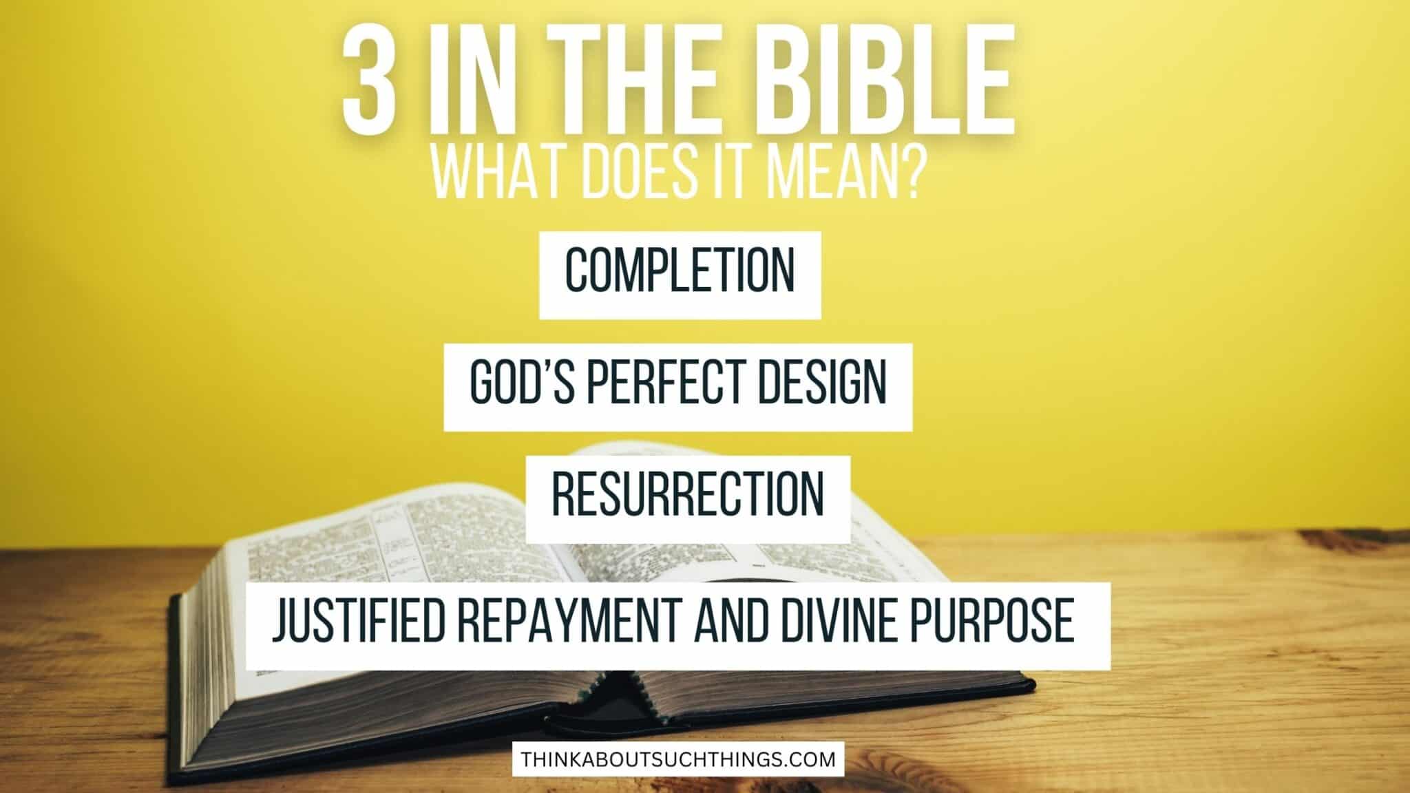 The Biblical Meaning Of The Number 3 | Think About Such Things