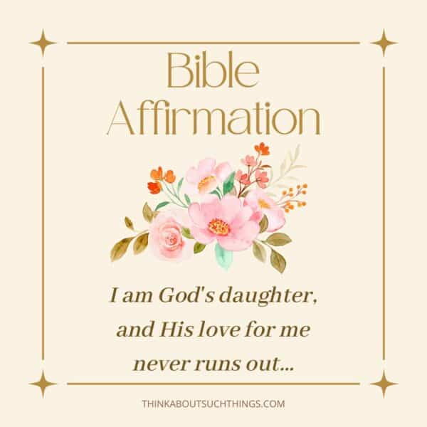 POWERFUL Biblical Affirmations For Women | Think About Such Things