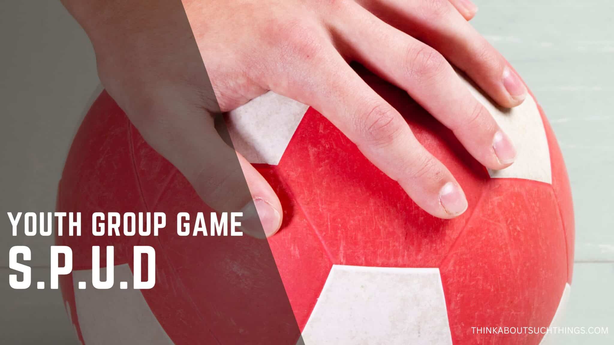 Easy And Fun Youth Group Games They Will Love | Think About Such Things