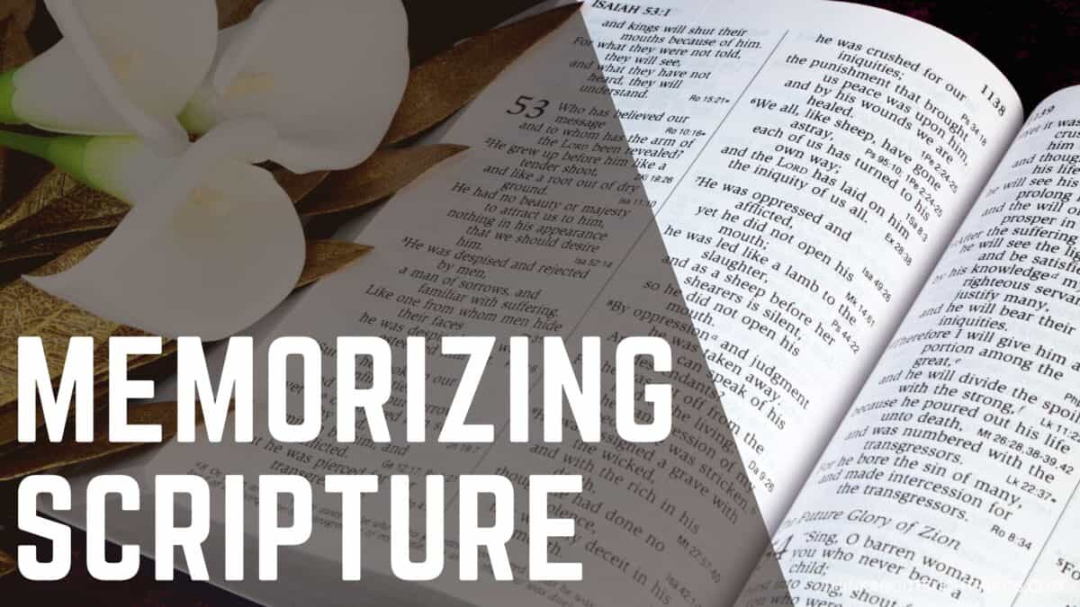 How To Memorize Scripture: 8 Helpful Tactics | Think About Such Things