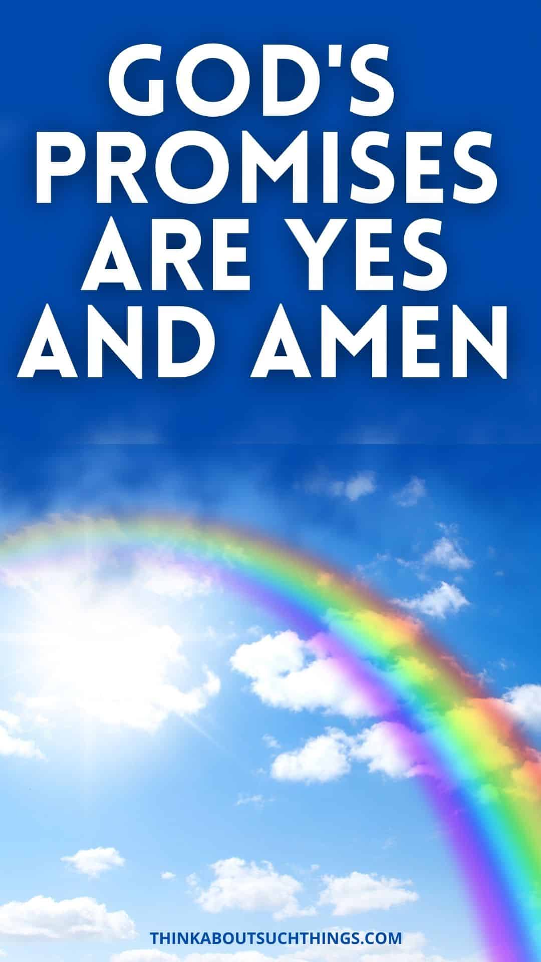 God's Promises Are Yes, And Amen: A Look At 2 Corinthians 1:20 | Think ...