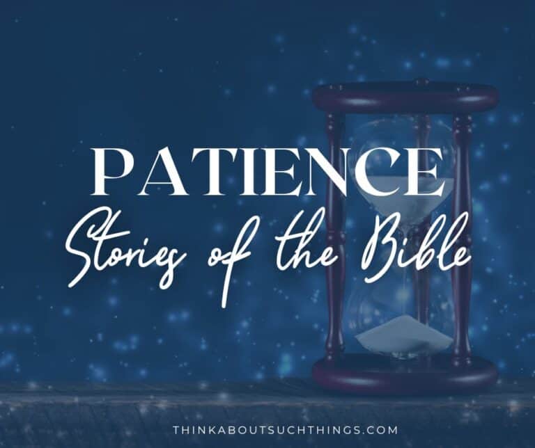 7 Inspiring Bible Stories About Patience You Need To Read | Think About ...