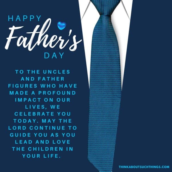 17 Blessings For Father's Day You Can Share {Plus Images} | Think About ...
