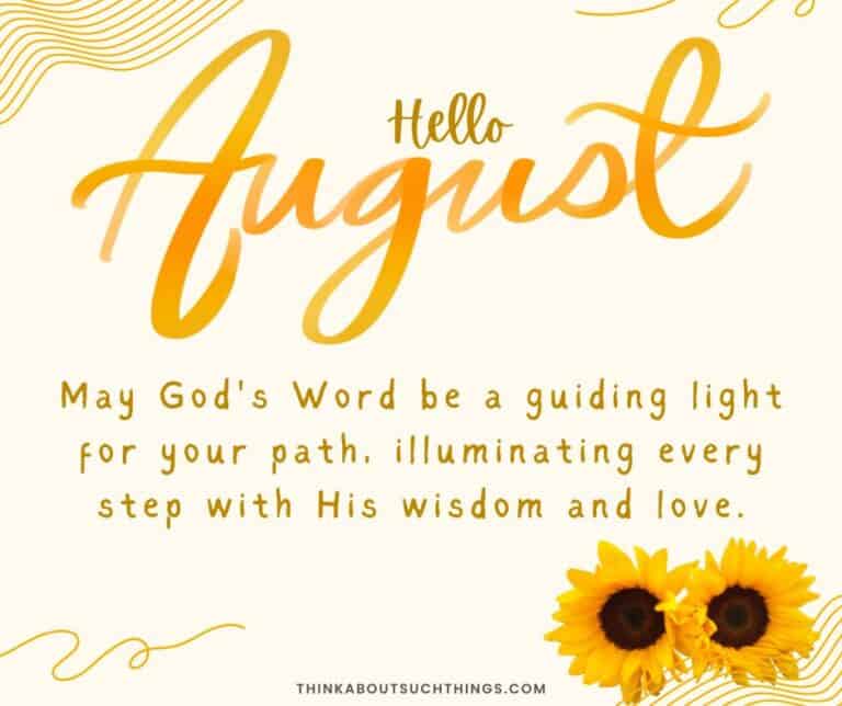27 Beautiful August Blessings: Images & Quotes | Think About Such Things