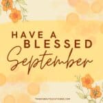 28 Beautiful September Blessings: Images & Quotes | Think About Such Things