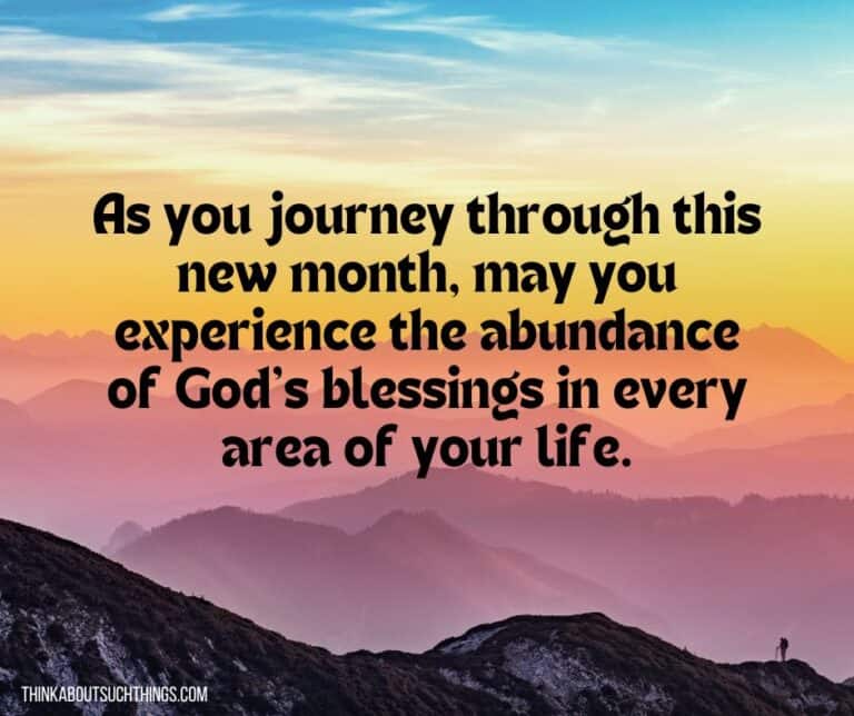 30 New Month Blessings Plus Images | Think About Such Things