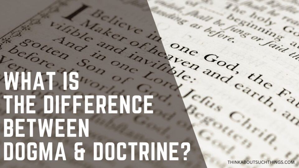 A Closer Look At Christian Dogma: What It Is & How It Differs From ...