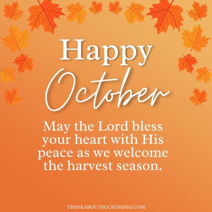 25 Great October Blessings To Share This Fall | Think About Such Things