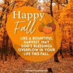 50 Amazing Fall Blessings Plus Images To Share This Autumn | Think ...