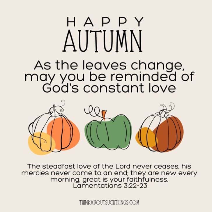 50 Amazing Fall Blessings Plus Images To Share This Autumn | Think ...