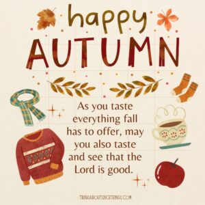 50 Amazing Fall Blessings Plus Images To Share This Autumn | Think ...